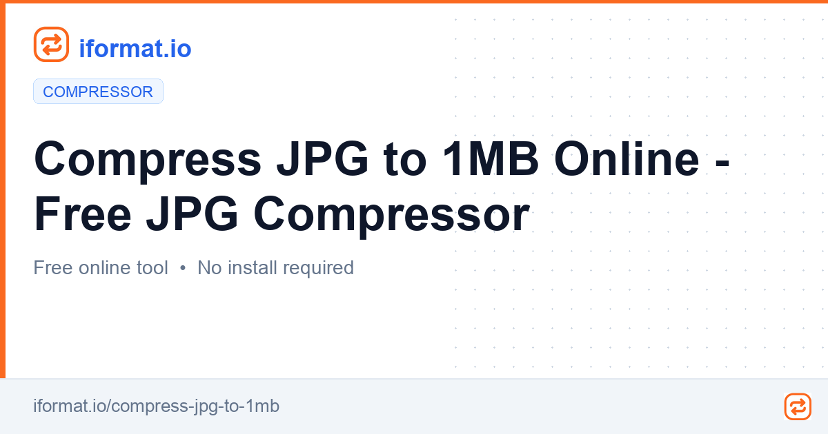 Compress JPG to 1MB Online - Free JPG Compressor