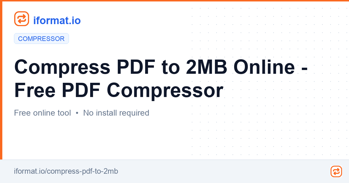 Compress PDF to 2MB Online - Free PDF Compressor